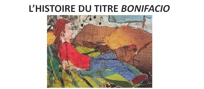L'histoire du titre "Bonifacio" - Samuel Effray