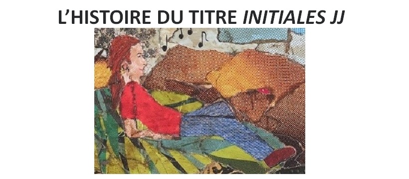 L'histoire du titre "Initiales JJ" - Samuel Effray